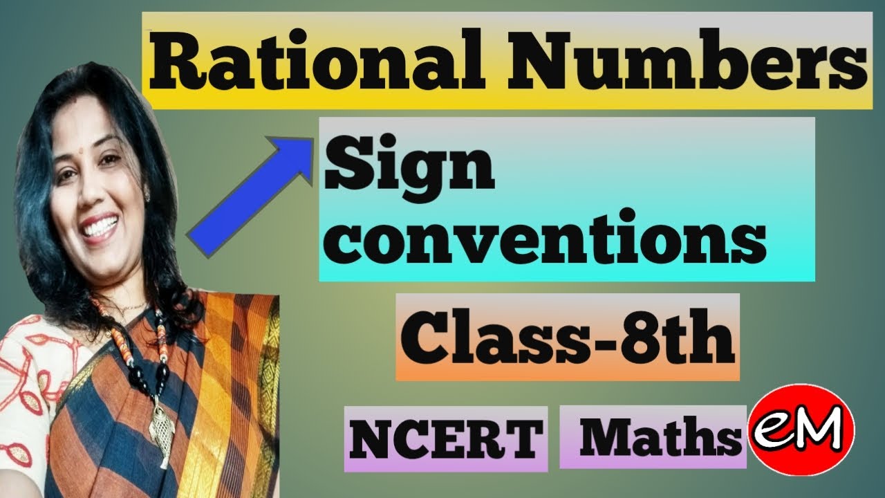 Rational Numbers, Class 8th Maths, NCERT, Sign Conventions. - YouTube