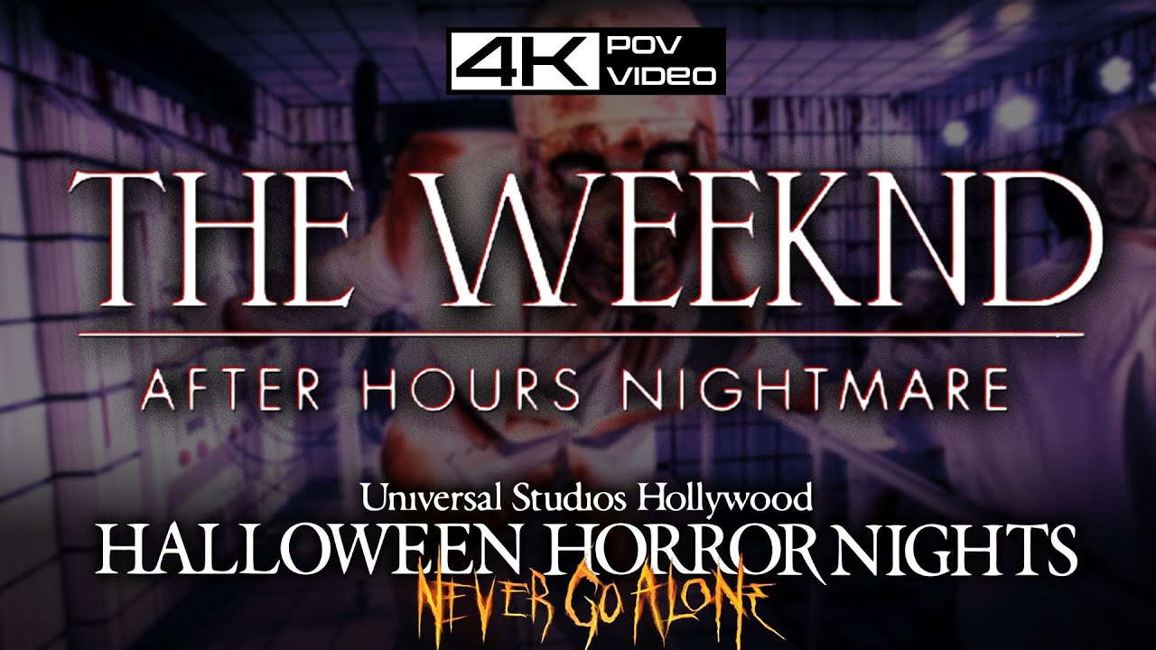 The Weekend After Hours Nightmare 4K POV Experience | Universal ...