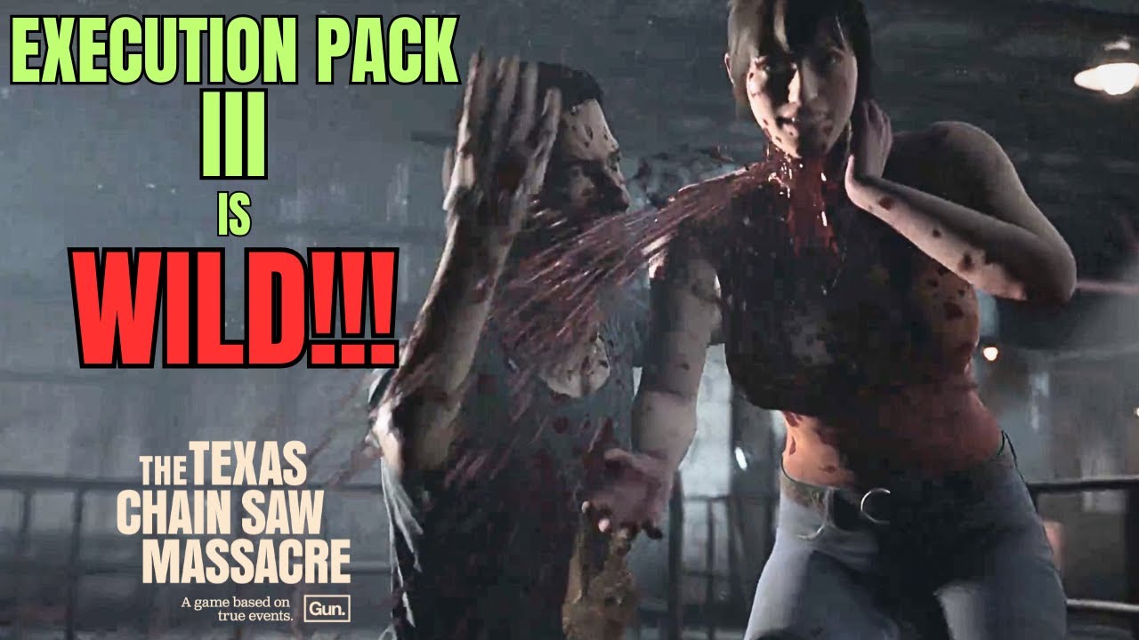 EXECUTION PACK III REVEALED and it's INSANE! | The Texas Chain Saw Massacre - YouTube