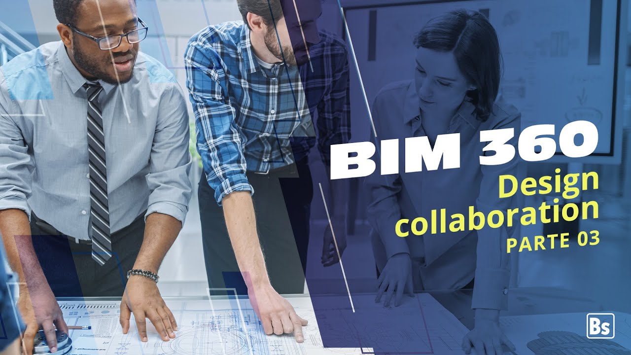 Como trabalhar com Design Collaboration no BIM 360 Design - Parte 03 ...