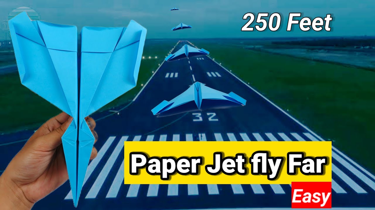 How to make a paper airplane jet fly Far Easy Fast - YouTube