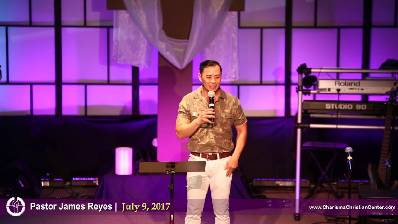 Pastor James Reyes - July 9, 2017 - YouTube