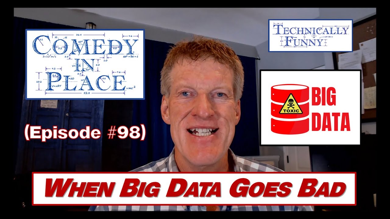 When Big Data Goes Bad - Comedy in Place (E98) - YouTube