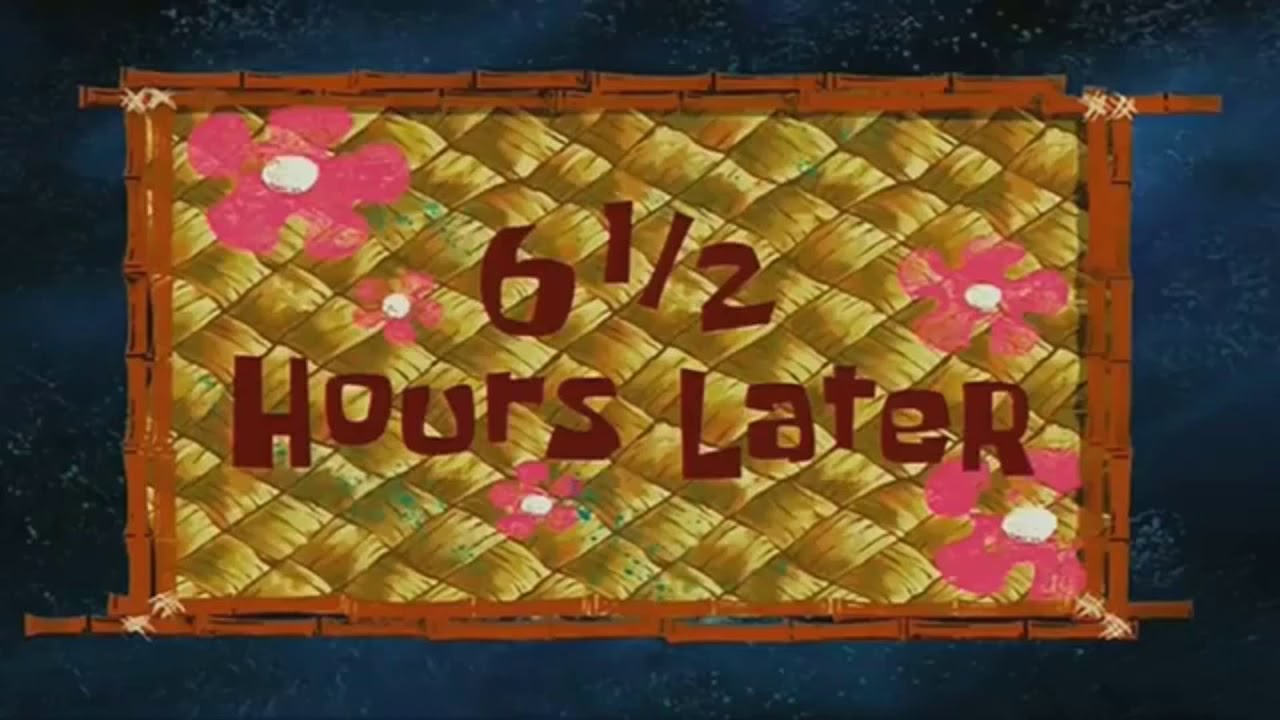 MEMES - 6 HORAS Y MEDIA DESPUÉS - BOB ESPONJA - 11# - YouTube