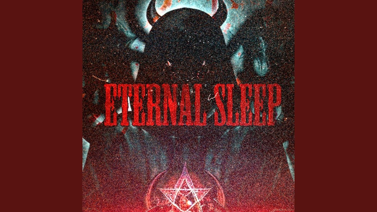 Eternal Sleep - YouTube