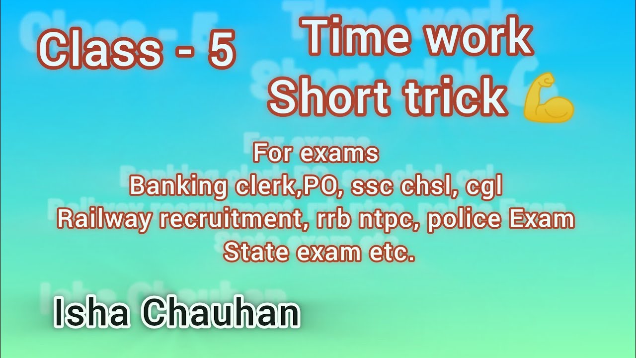 Day - 5 Time work short trick|| Math Short trick time work for all govt exam|| - YouTube