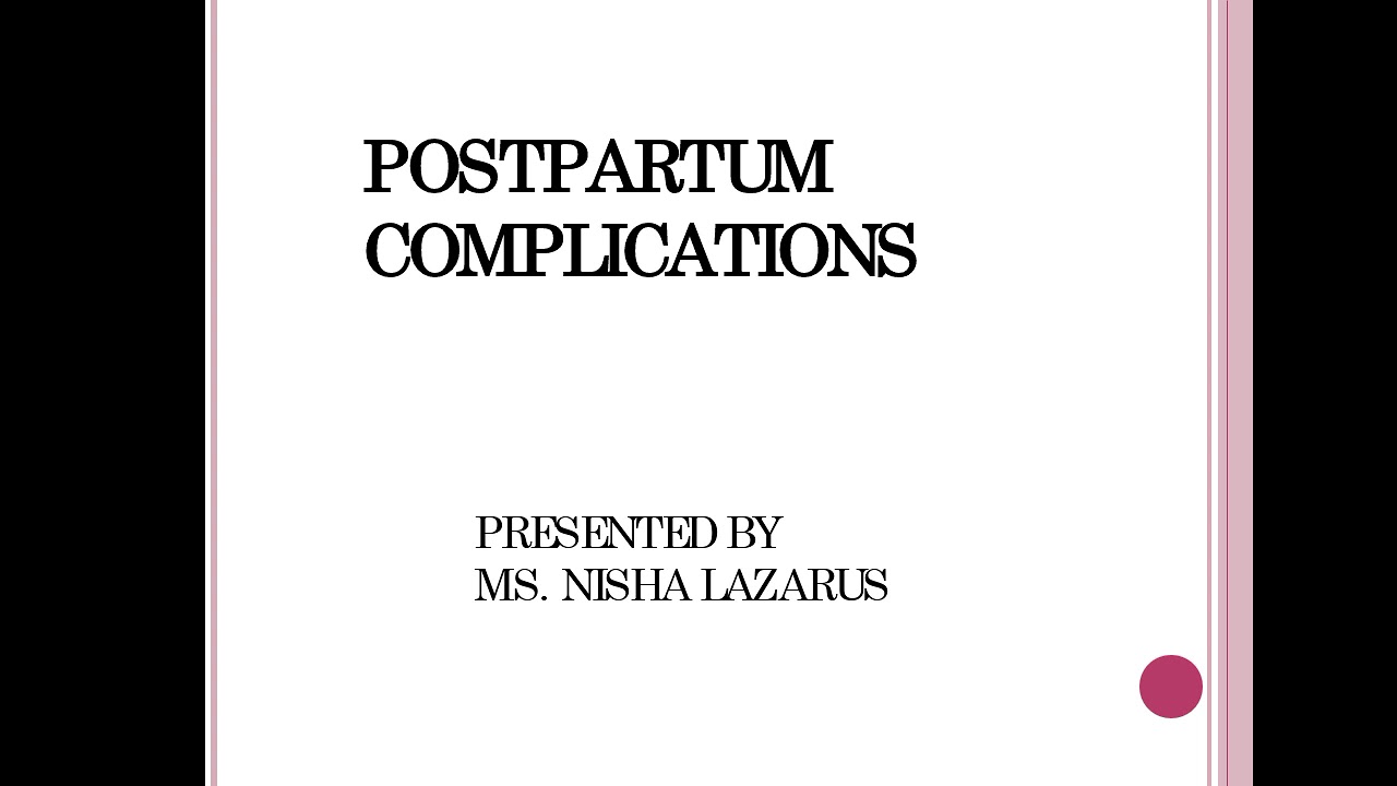 Postpartum complications ppt - YouTube