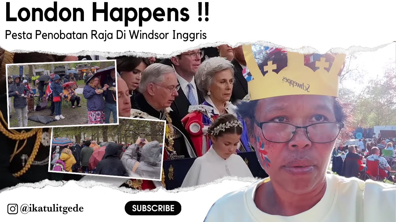 LONDON HAPPENS!! PESTA PENOBATAN RAJA DI WINDSOR INGGRIS HARI INI ...