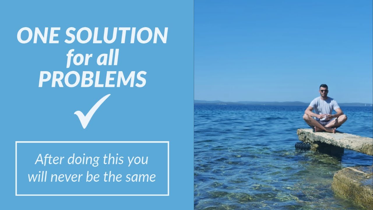 After doing this you will NEVER be the same - ONE SOLUTION for ALL ...