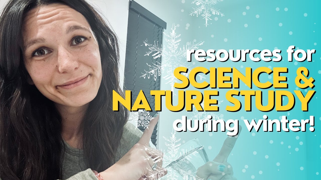 How We Do Nature Study & Science When It's Too Dang Cold Out! | Nature ...