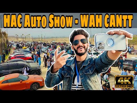 HAC Auto Show Wah Cantt | Official Vlog | 4K recorded!