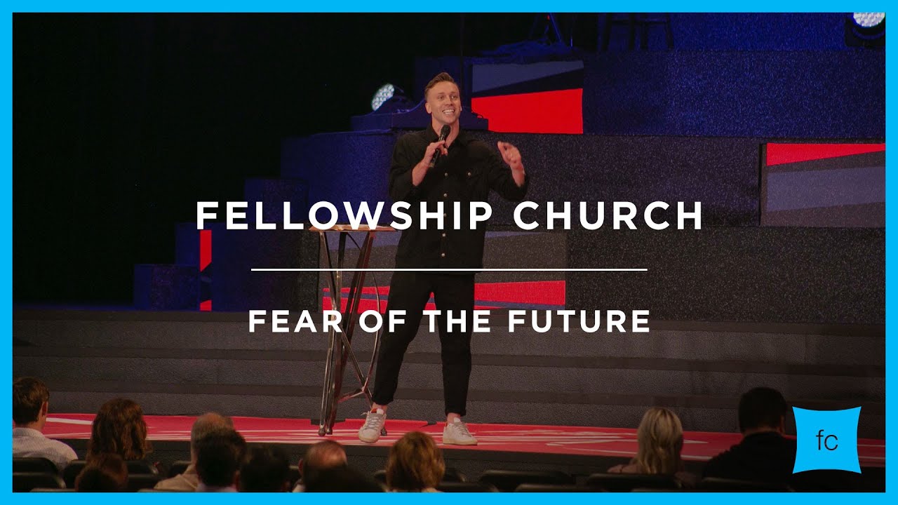 Fear Of The Future | The Fear Virus | Pastor Derek Donley & Pastor Sam ...