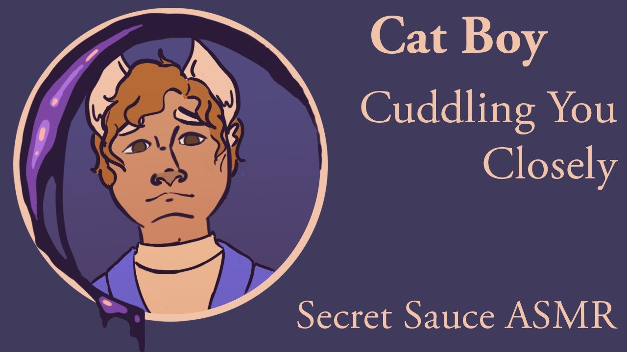 [ASMR] [M4A] Friendly Cat Boy Cuddles With You - YouTube