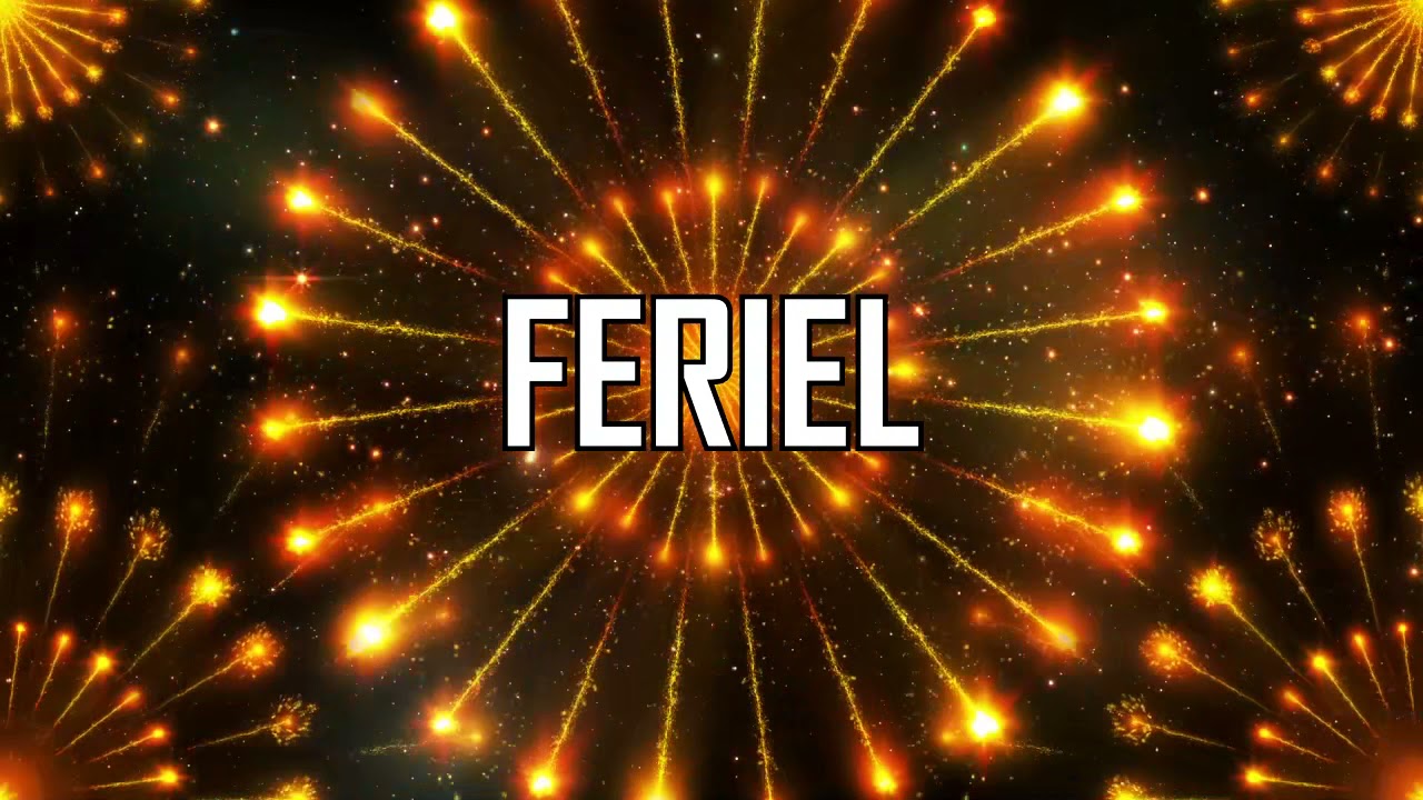JOYEUX ANNIVERSAIRE FERIEL - YouTube