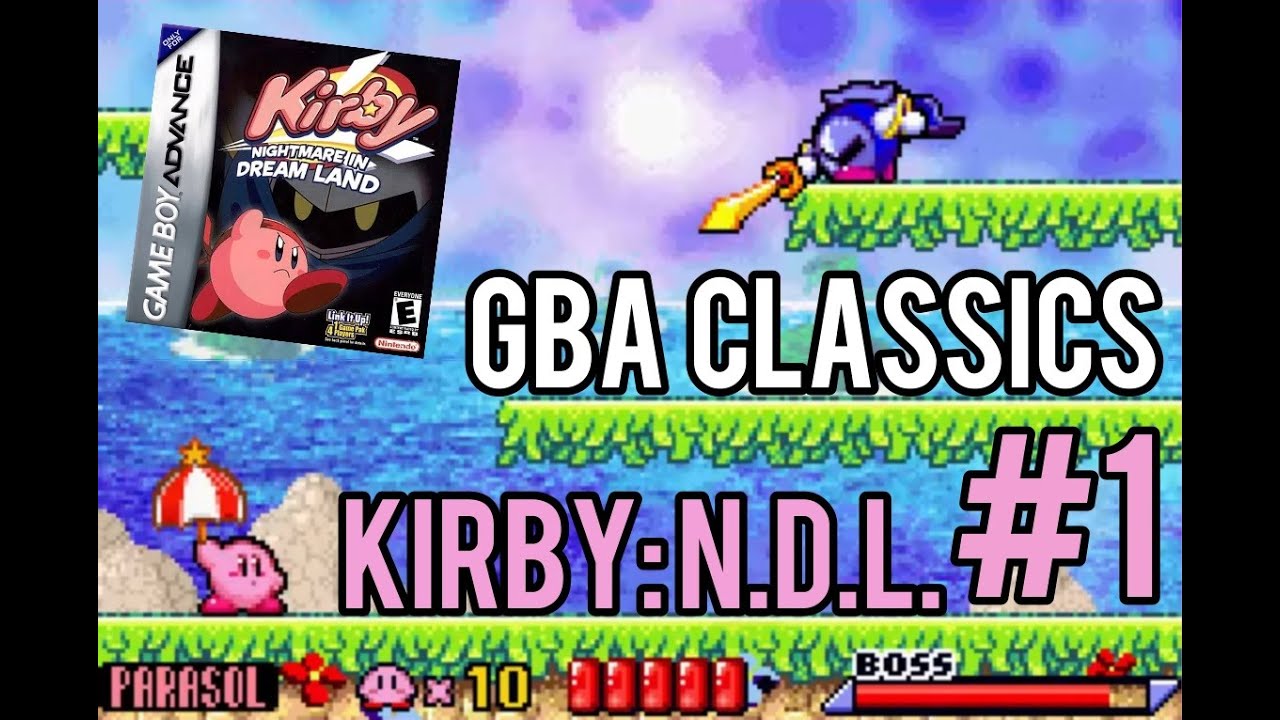 GBA CLASSICS: KIRBY NIGHTMARE IN DREAM LAND #1 - YouTube