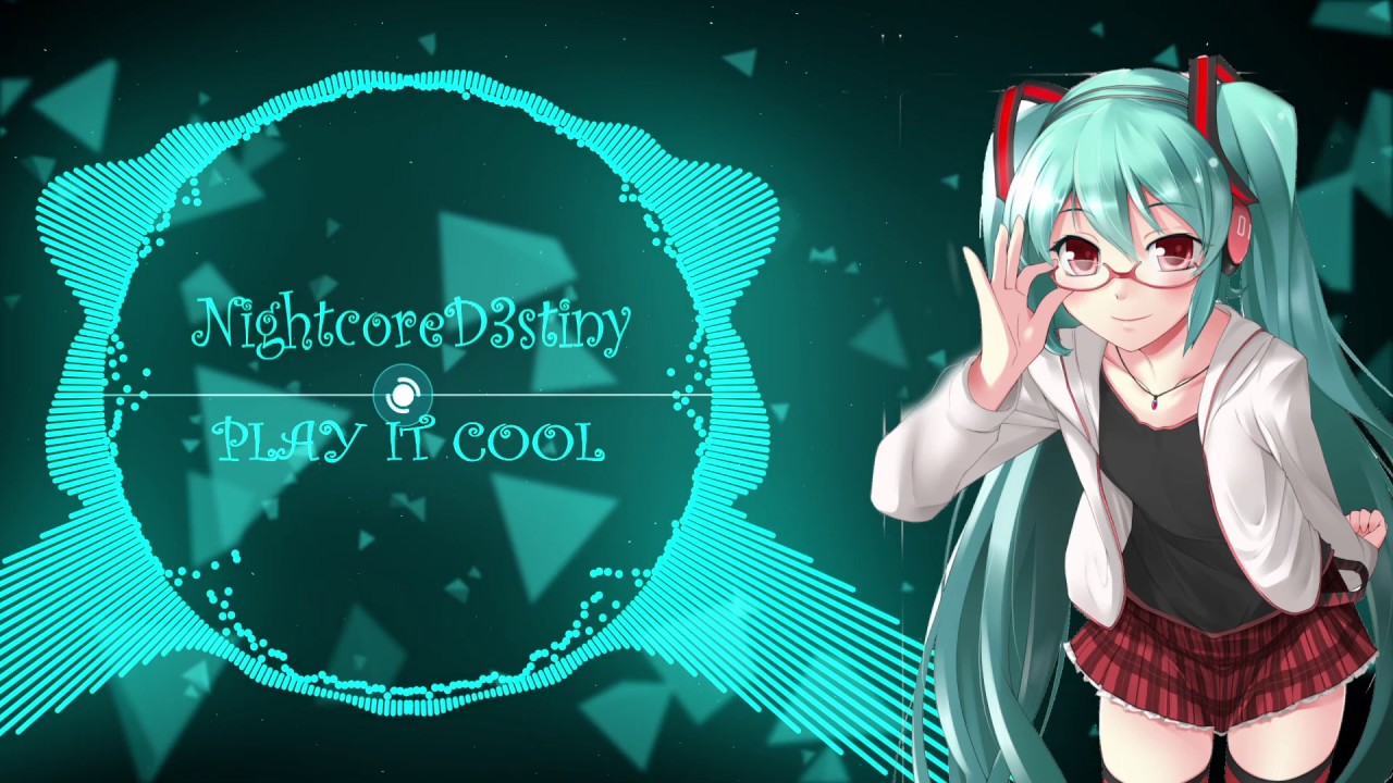 ♪Nightcore → Play It Cool - YouTube