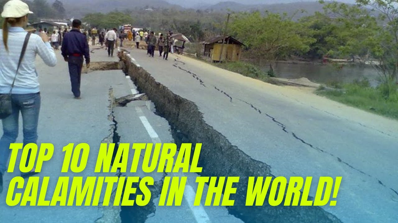 Top 10 Natural Calamities | Top 10 Best | - YouTube