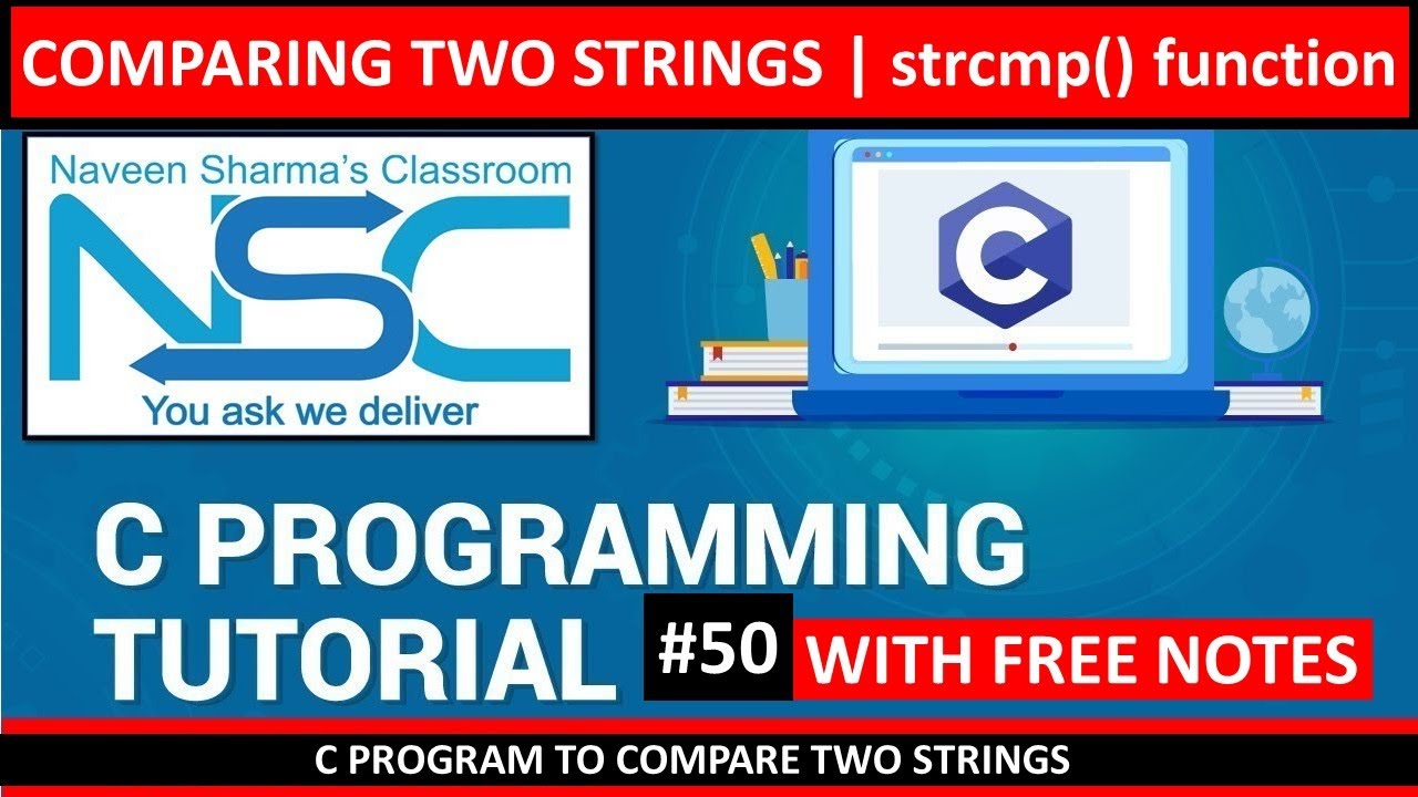 Comparing Two Strings C Strcmp Funnction C Programming Tutorial For Beginners In Hindi 50