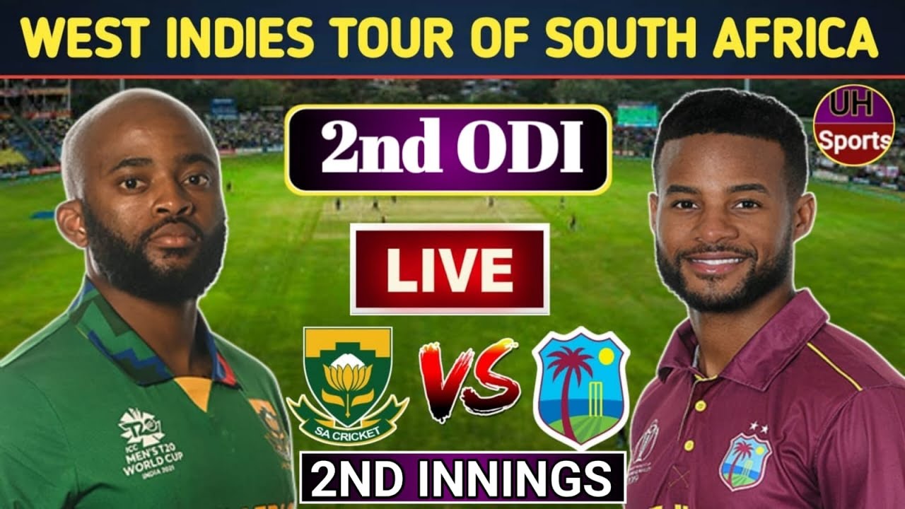 SA VS WI 2ND ODI LIVE SCORE | SOUTH AFRICA VS WEST INDIES LIVE ...