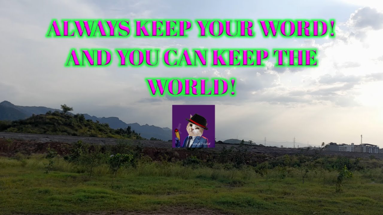 ALWAYS KEEP YOUR WORD! IT BUILDS YOUR PERSONALITY! - YouTube