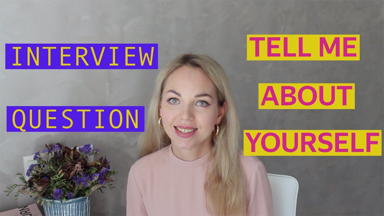 How to answer - TELL ME ABOUT YOURSELF - structure and example - YouTube