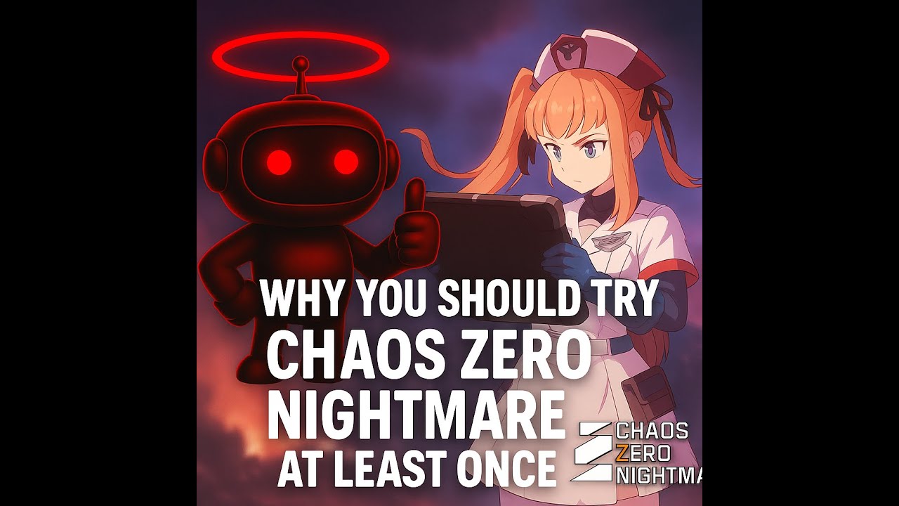 Why you should try Chaos Zero Nightmare at least once - YouTube