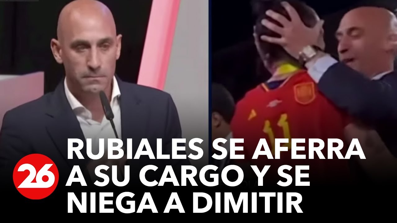 Luis Rubiales se aferra a su cargo tras el escándalo: “No voy a dimitir ...