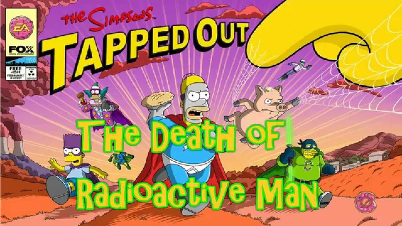 The Simpsons: Tapped Out - The Death of Radioactive Man! (cutscene ...