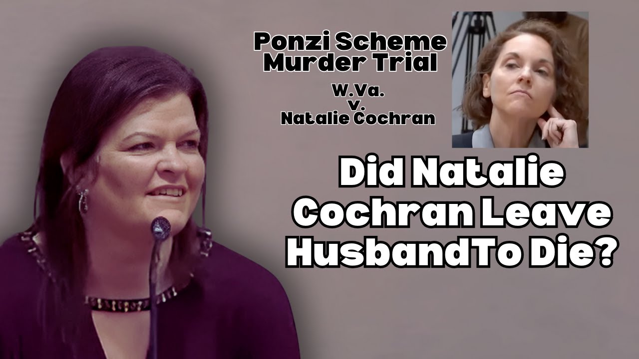 Shocking Testimony: Did Natalie Cochran Leave Husband To Die? Key ...