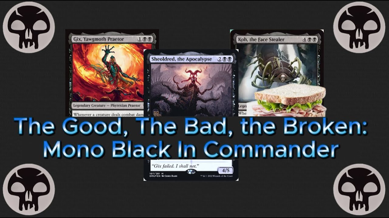 Mono Black in Commander: The Good, The Bad, The Broken - YouTube