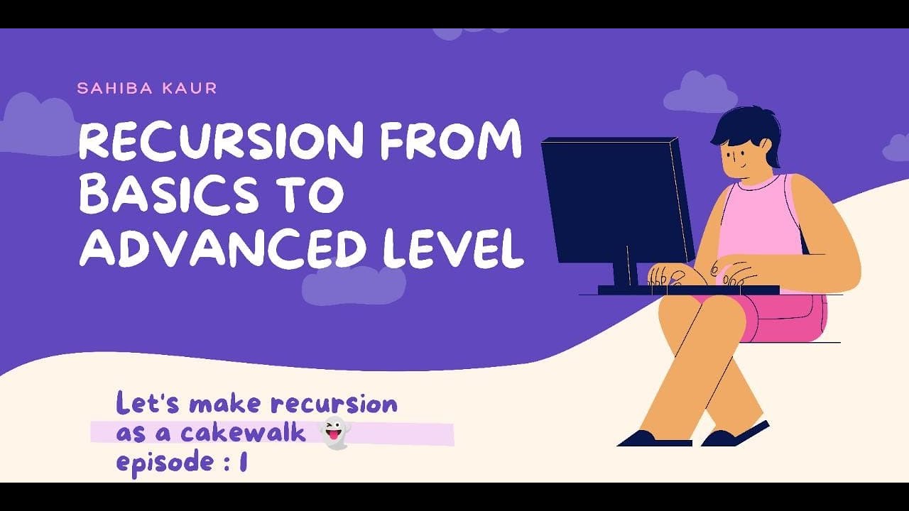 Recursion Playlist From Basics To Advanced Level || Coding || Algorithms || C++ Solutions - YouTube