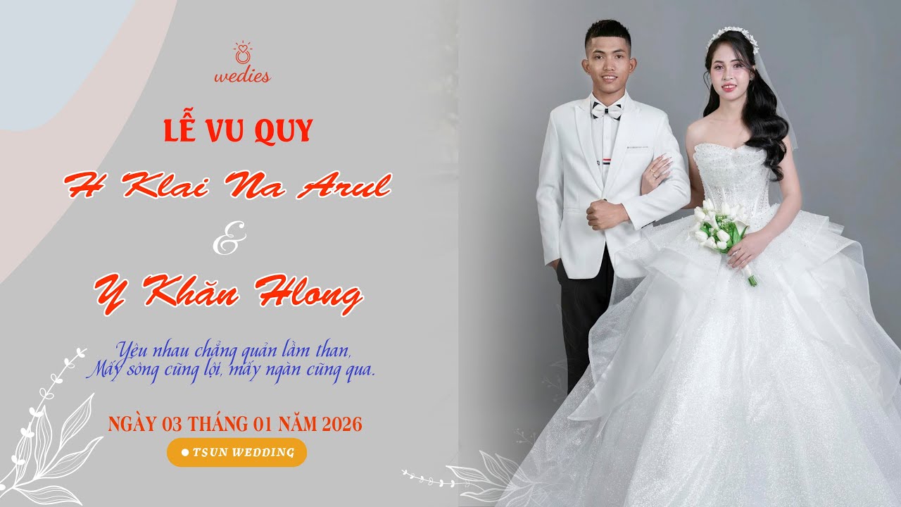 FULL WEDDING H KLAI NA ARUL ️ Y KHĂN HLONG | 03.01.2026 - YouTube