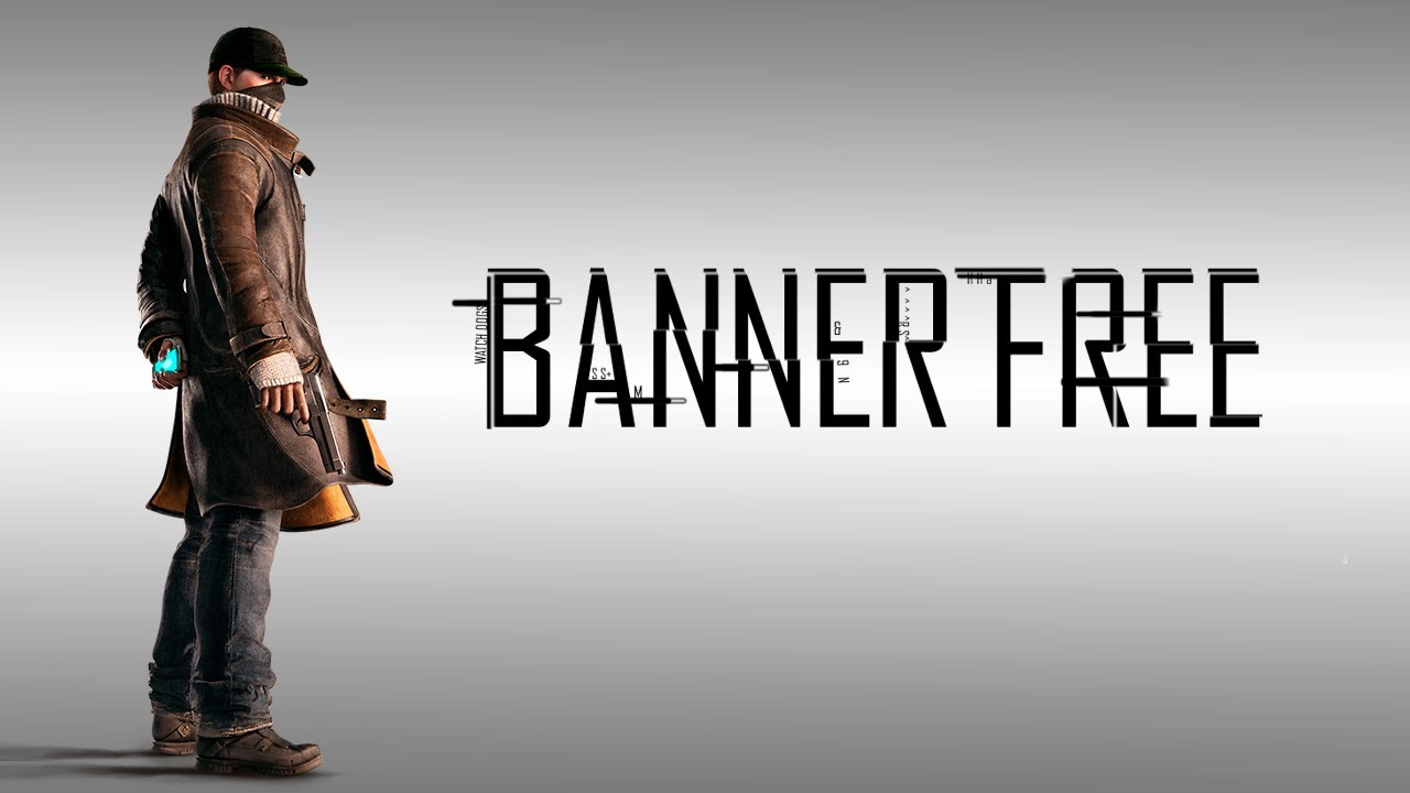 Banner Gratis - Watch Dogs - YouTube