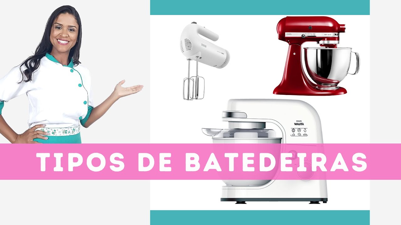 Guia completo sobre os tipos de batedeira e como usá-las - YouTube
