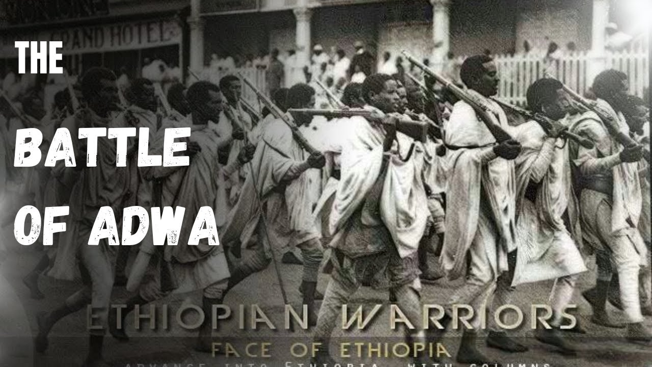 Battle of Adwa 1896 – Ethiopia’s Historic Victory Over Italy - YouTube