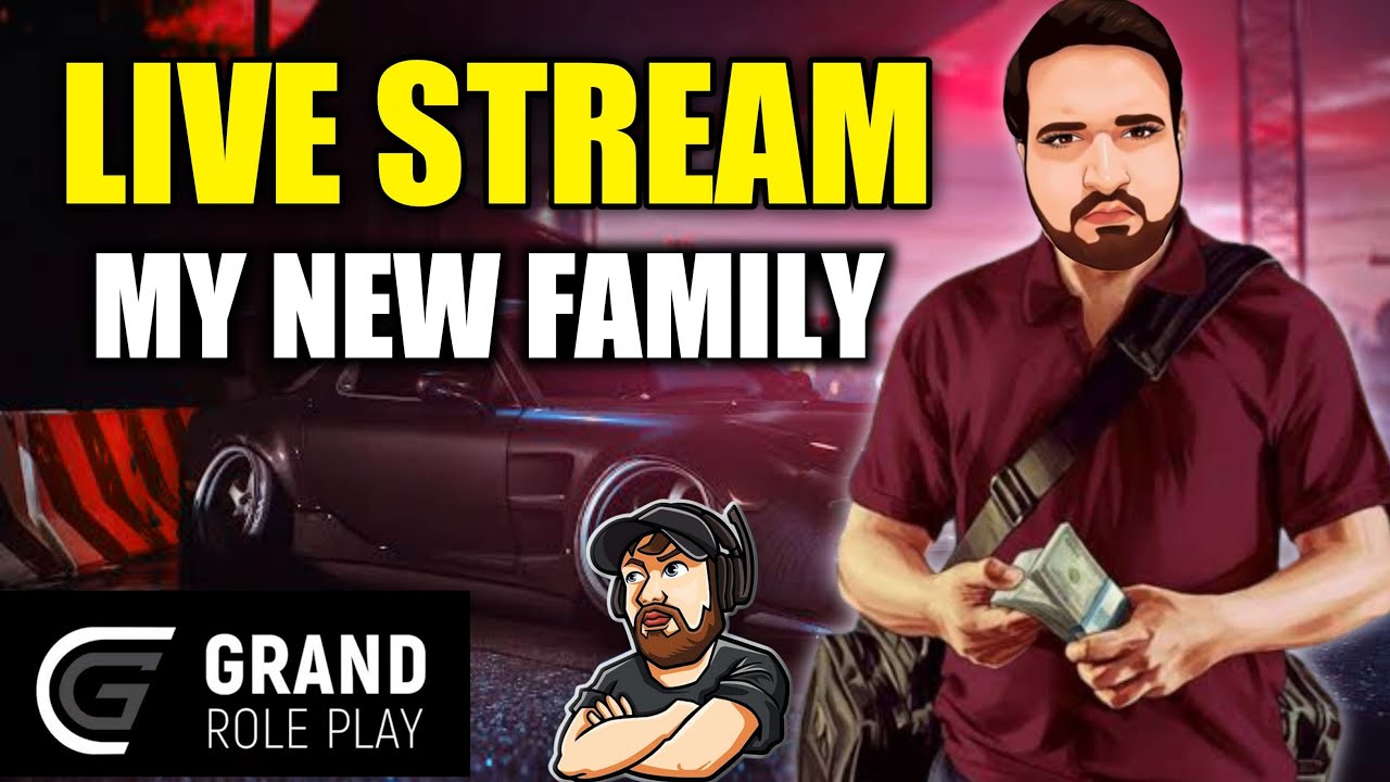 My New Family in Grand RP | Grand RP Live Stream - YouTube