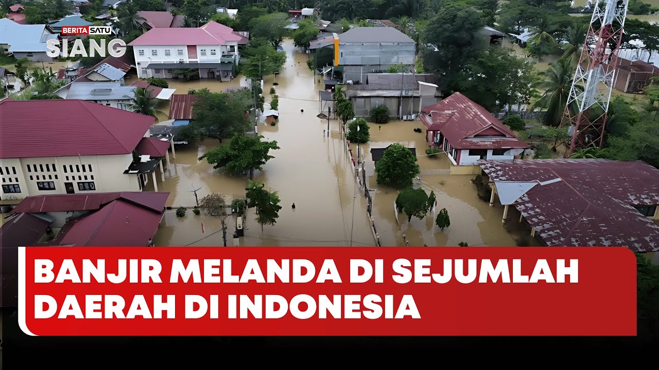 🔴 LIVE | Banjir Melanda Di Sejumlah Daerah Di Indonesia - Beritasatu ...