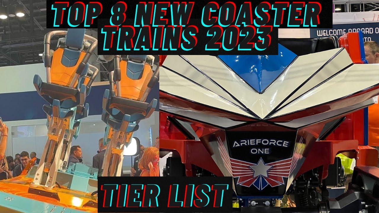 Top 8 Roller Coaster Trains of 2023: Tier List - YouTube