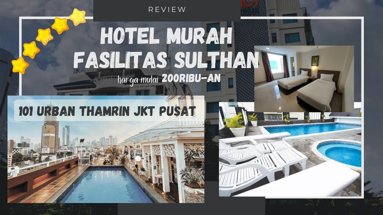 REVIEW HOTEL LOW BUDGET DI JAKARTA PUSAT | 101 URBAN THAMRIN | HOTEL ...