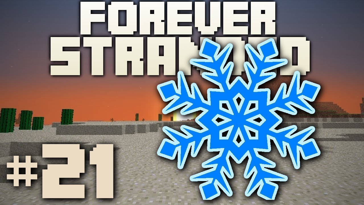 Minecraft- Forever Stranded [21] FREEZING TO DEATH - YouTube