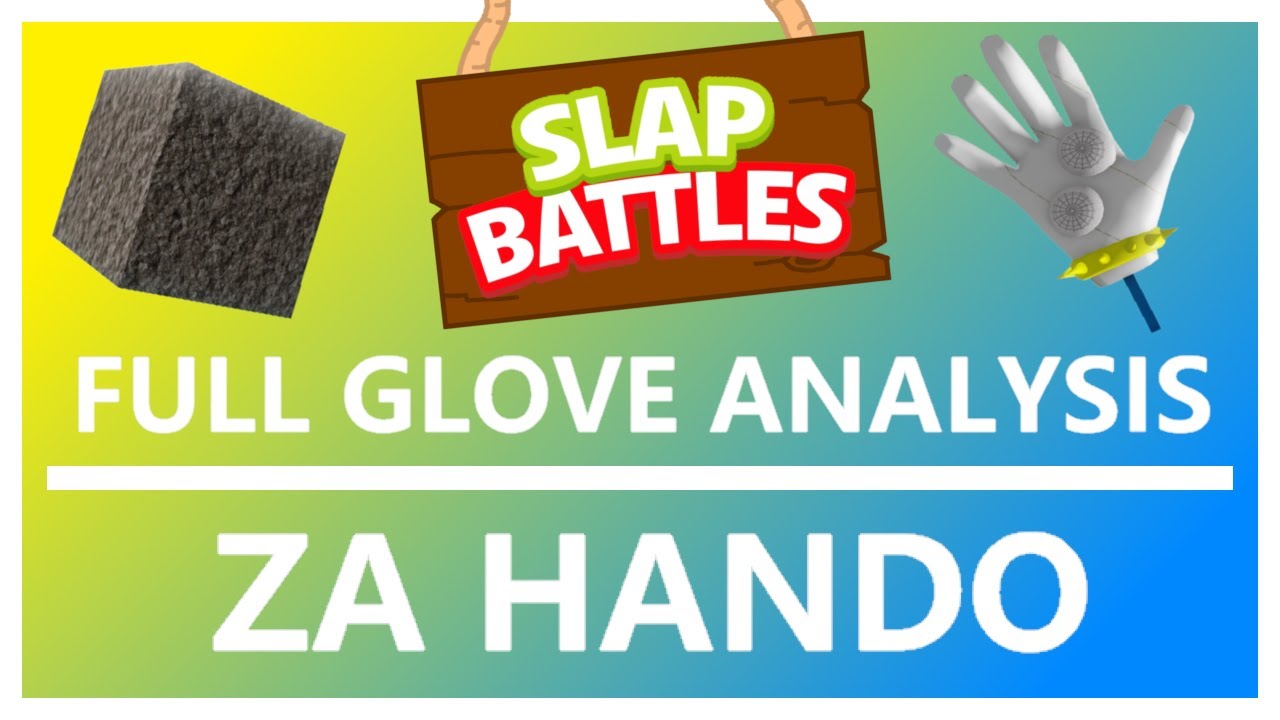 Slap Battles Full Glove Analysis #1 - Za Hando - YouTube