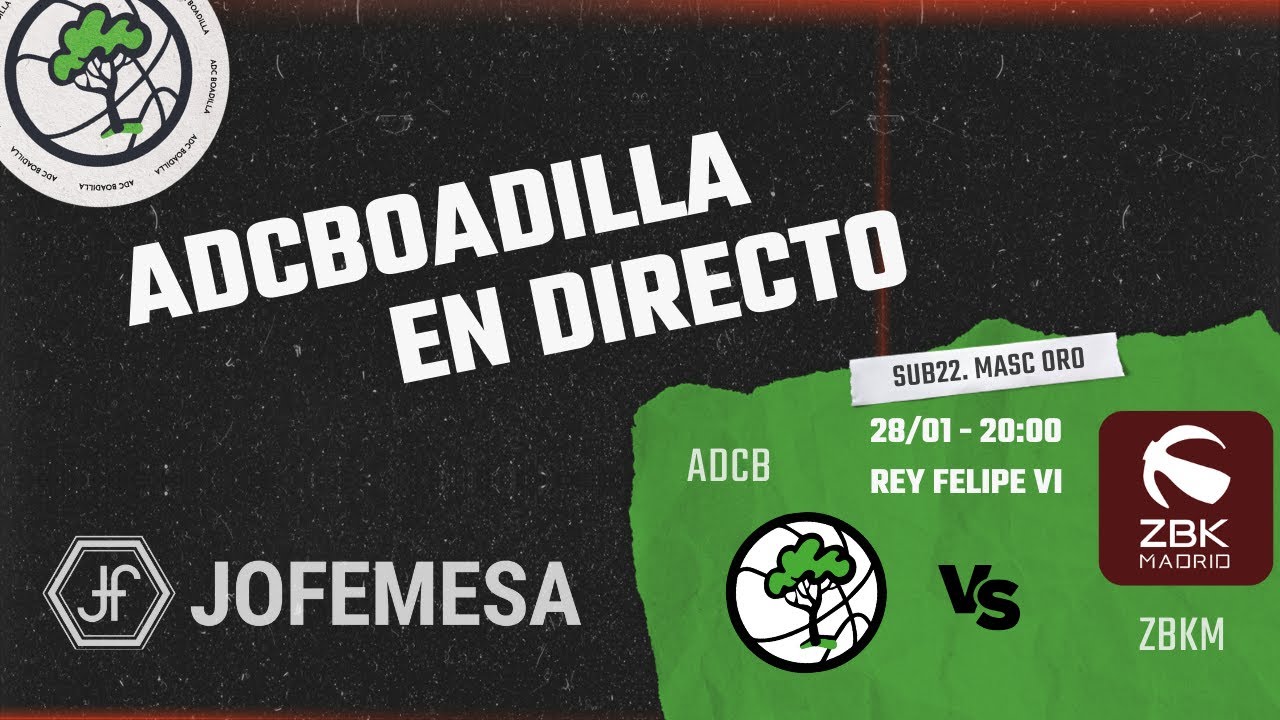 [Sub 22 Masc. ORO] JOFEMESA ADC BOADILLA "A" - ZENTRO BASKET MADRID ...
