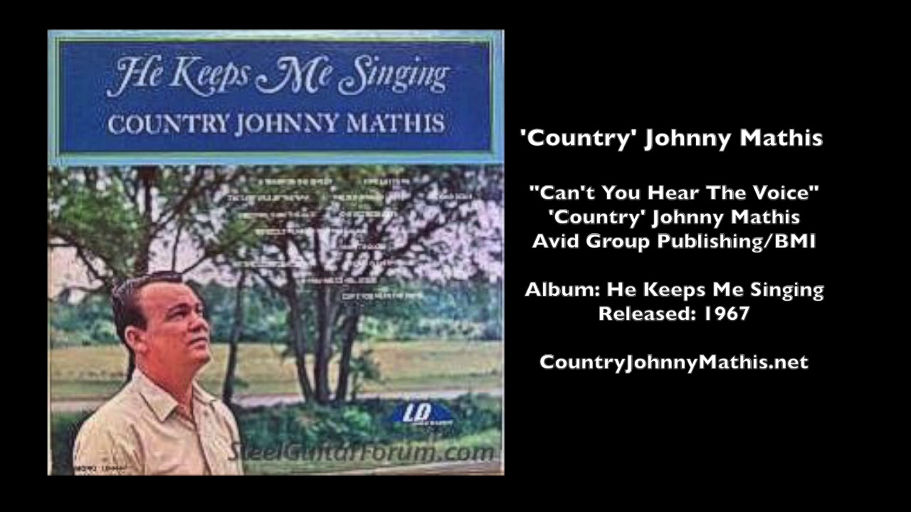 "Can't You Hear The Voice" - 'Country' Johnny Mathis (Gospel Music 1967 ...