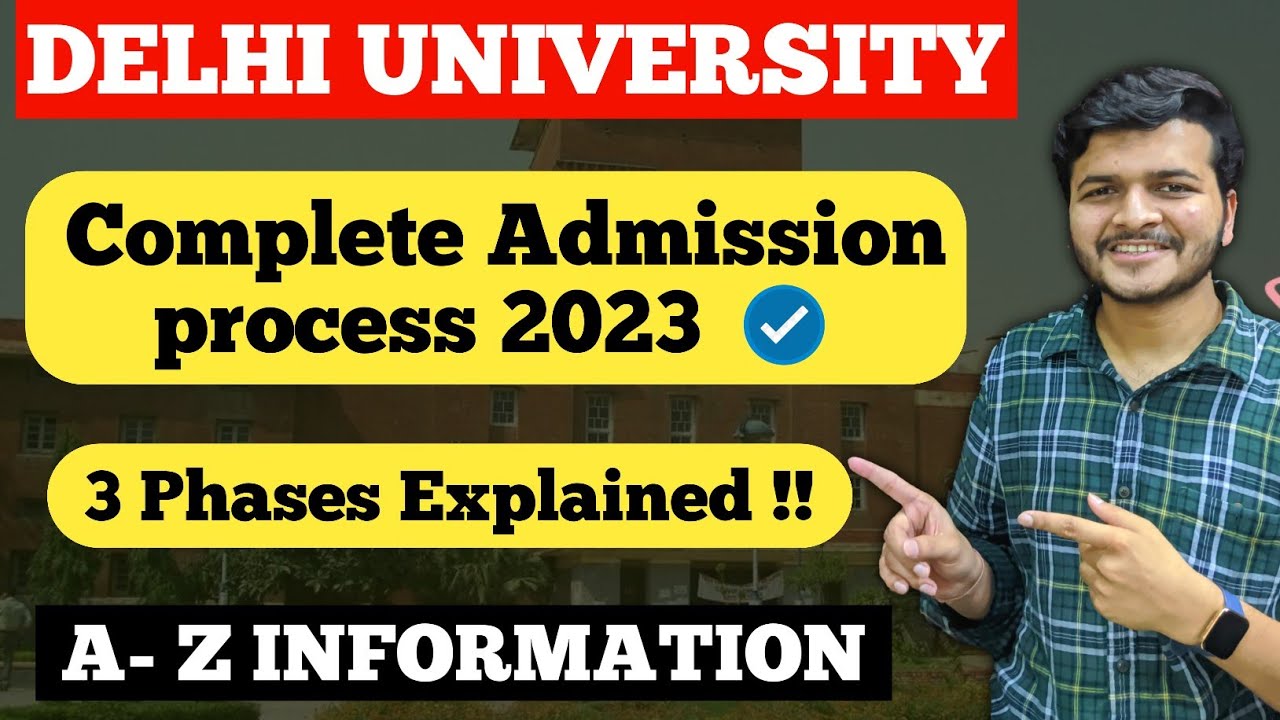 Delhi University Admission process 2023 🔥 || A-Z information 💯 - YouTube