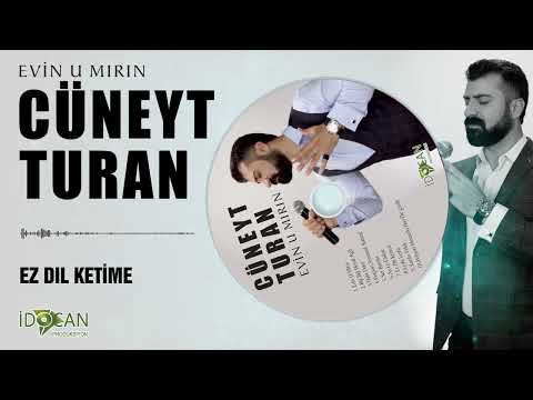 Cüny Turan Ez Dıl Ketime