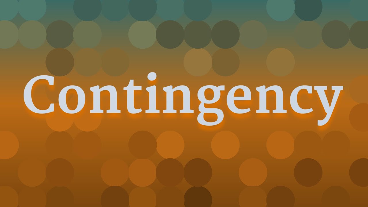 CONTINGENCY pronunciation • How to pronounce CONTINGENCY - YouTube