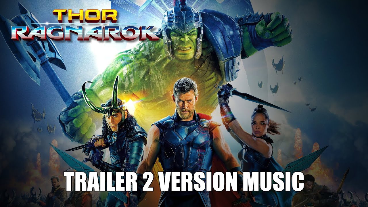 THOR: RAGNAROK Trailer 2 Music Version - YouTube