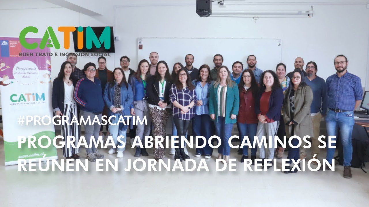 Programas Abriendo Caminos Catim se Reúnen en Jornada de Reflexión ...