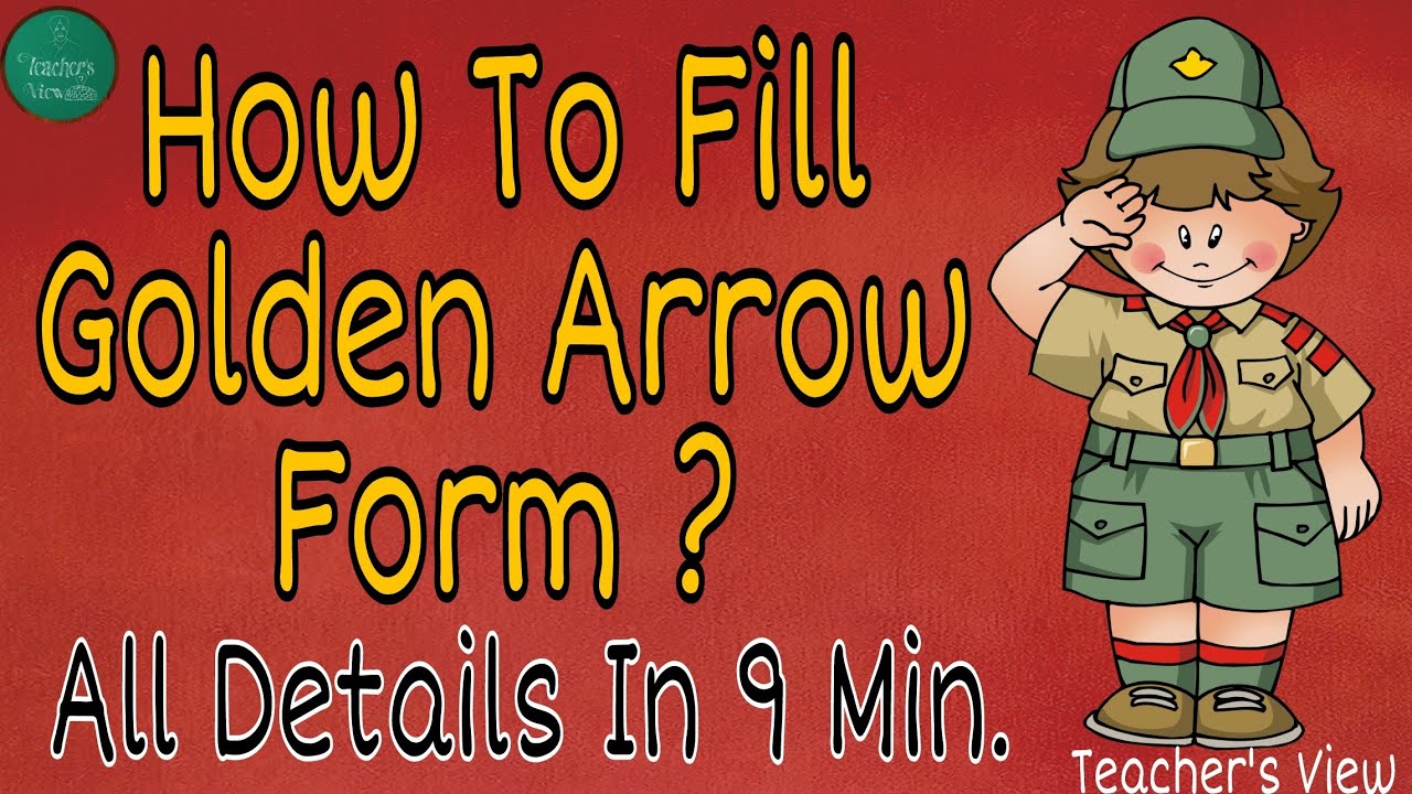 Golden Arrow | How To Fill Golden Arrow Form | Scout & Guide | Cub ...