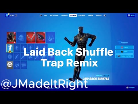Fortnite - Laid Back Shuffle Trap Remix | (prod. by @Prod.ByMTR_J ...